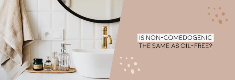 What Does Non-Comedogenic Mean?