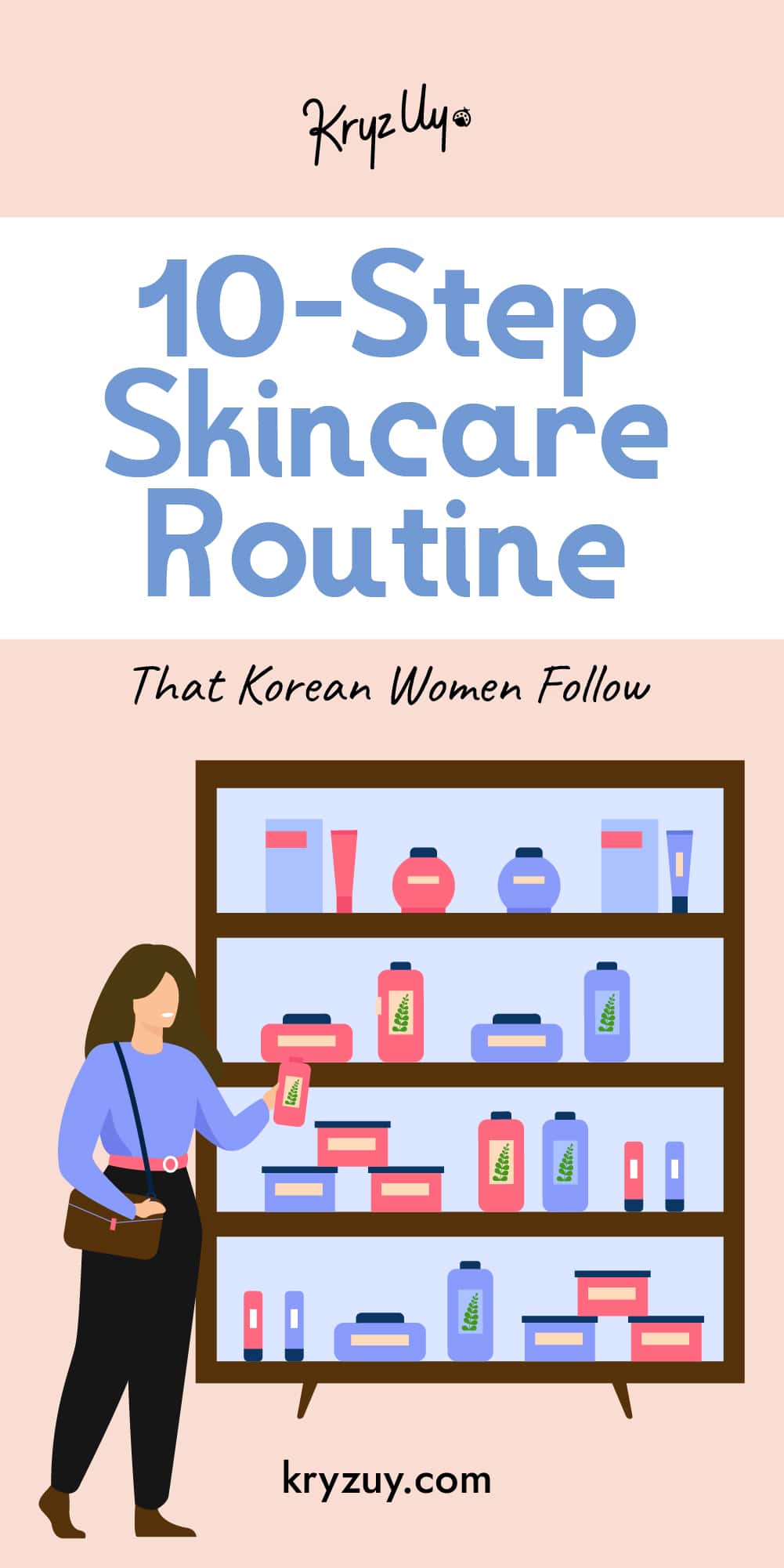 The 10-Step Korean Skincare Routine: Step-by-Step Guide