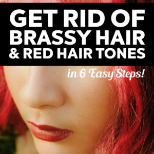 How to Neutralize Red Tones in Hair to Remove Brassiness