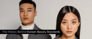 South Korean Beauty Standards: Female and Male Features